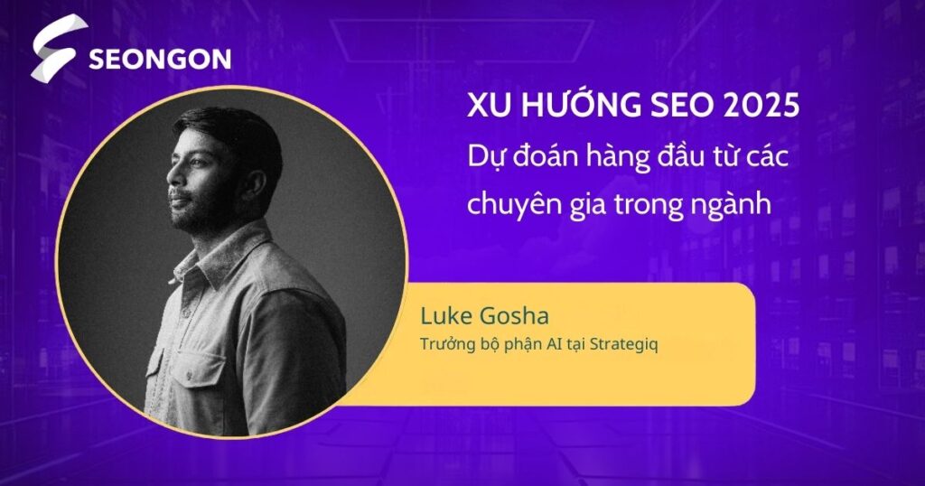 Xu hướng SEO 2025: Dự đoán hàng đầu từ 23 chuyên gia trong ngành